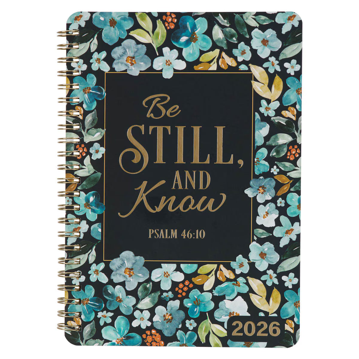 2026- Be Still and Know Spiral Weekly Planner - Psalm 46:10 – Church Stores
